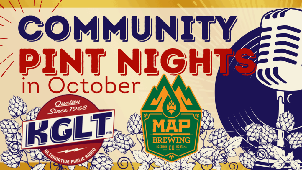 MAP Pint Nights – KGLT Radio